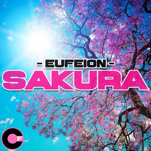 Stream Eufeion - Sakura - (Core Fever) by Eufeion | Listen online for ...