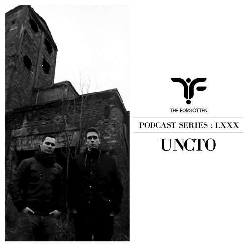 Stream The Forgotten LXXX: Uncto by The Forgotten | Listen online for ...