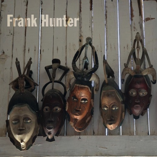 Stream Frank Hunter | Listen to Frank Hunter EP playlist online for ...