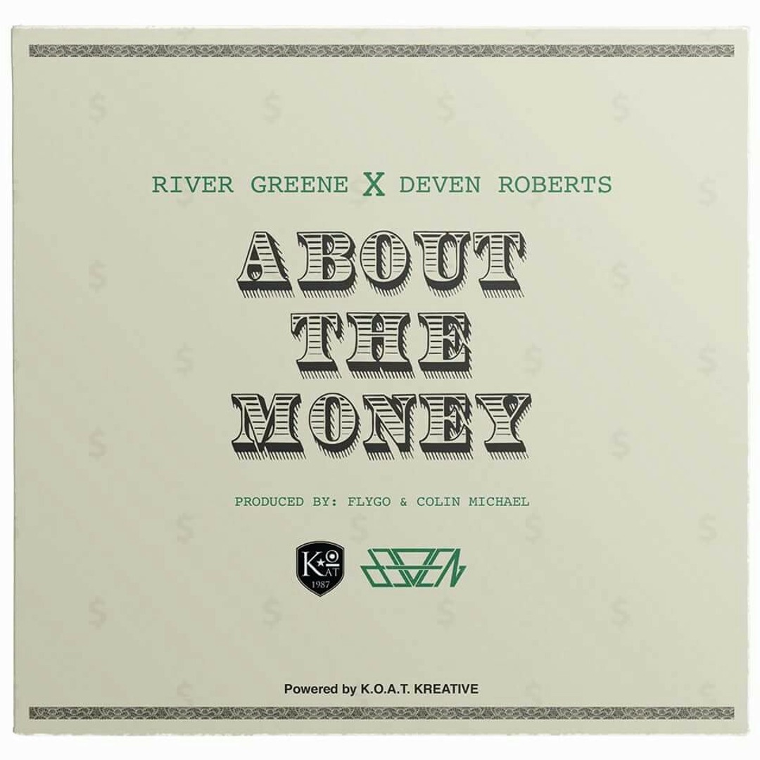 Stream About The Money - Deven Roberts & River Greene by DEVEN | Listen ...