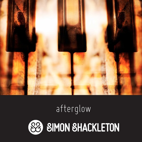 Stream Simon Shackleton - Afterglow by Simon Shackleton Music | Listen ...