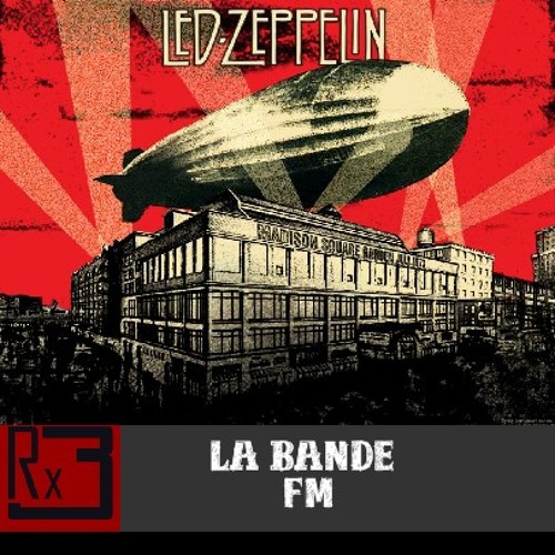 Stream La Bande FM LED ZEPPELIN by Real Rebel Radio | Listen online for ...