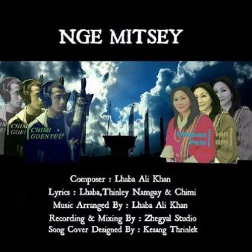 Stream Nge Mitsey by Dechen Pem & Gongtuu by Radio Valley, Bhutan ...