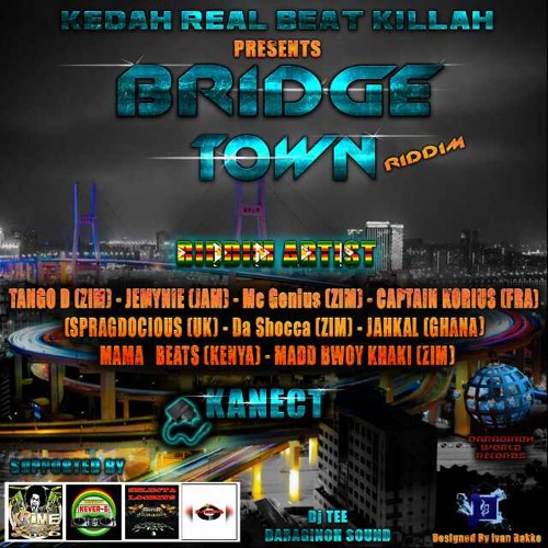 Stream Tawanda kampira | Listen to Bridge Town Riddim Pro by Kedha Real ...