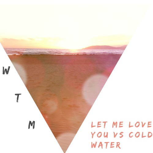 Stream Cold Water Vs Let Me Love You (Where the Man remix) by Where The ...