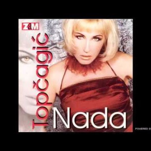 Stream Nada Topcagic - Rodila Se Princeza by BOSANKA | Listen online ...