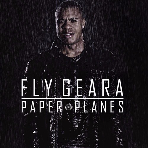 Stream FLY Geara - Paper Planes by Rapzilla | Listen online for free on ...