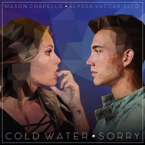 Stream Cold Water / Sorry (feat. Alyssa Vaccariello) by mason chapello ...