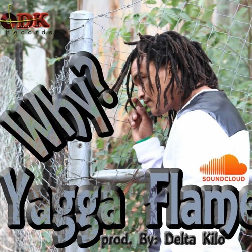 Stream Yagga Flames - Y (Better Half Riddim) by Delta-Kilo Records ...