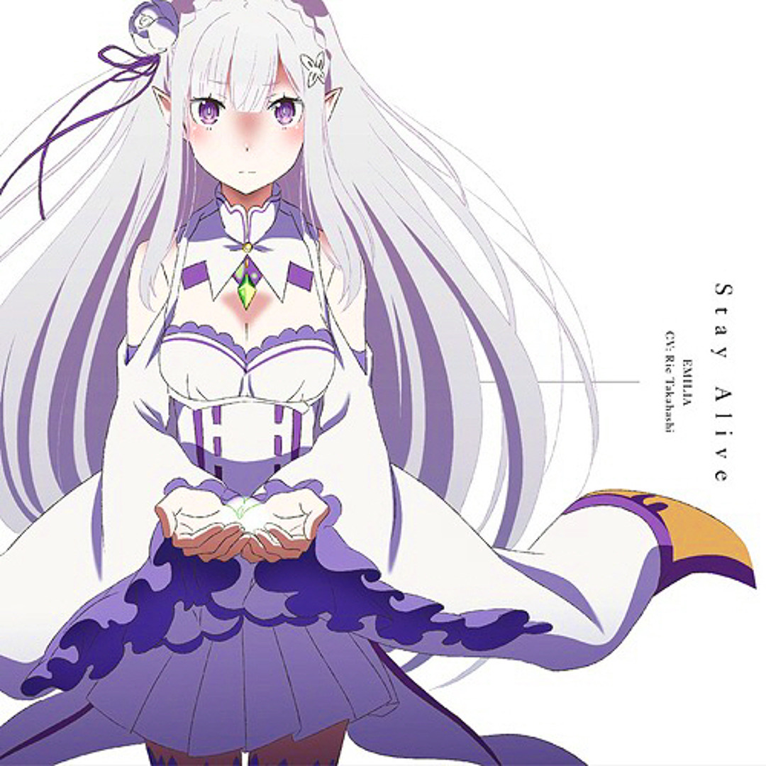 Stream Stay Alive by Emilia Full Song (Rie Takahashi) - Re:Zero Kara Hajimeru Isekai Seikatsu ...