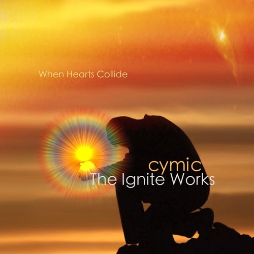 Stream When Hearts Collide by cymic | Listen online for free on SoundCloud