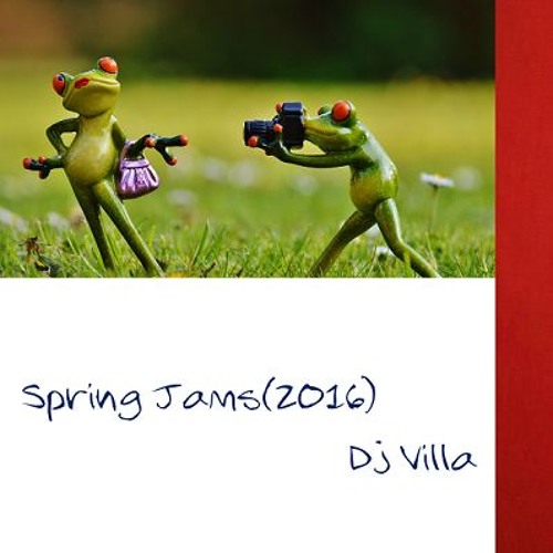 Stream Spring Jams(Dj Villa) by Dj Villa | Listen online for free on ...