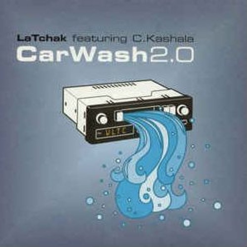 Stream LaTchak Car Wash 2.0 by Richard 23 | Listen online for free on ...