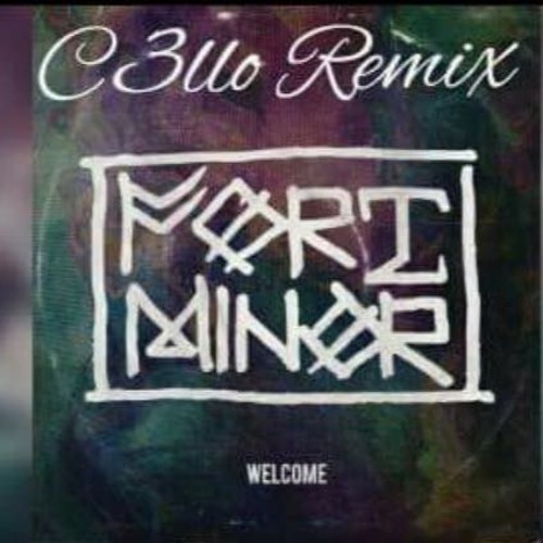 Stream Fort Minor - Welcome (C3llo Remix) by C3llo Production | Listen ...