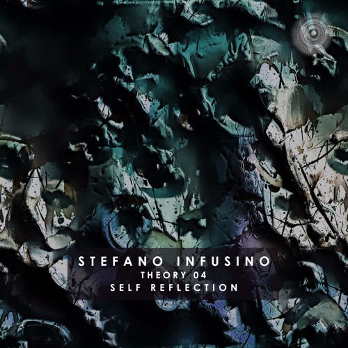 Stream Stefano Infusino THEORY 04 Self Reflection [Inst Theories] by ...