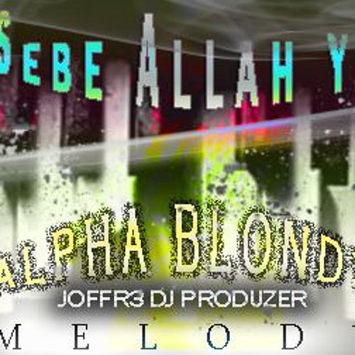 Stream Joffr3 DJ Ft Alpha Blondy - Sebe Allah ( Melody Raggae Clasico ...