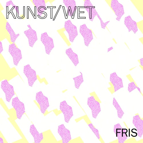 Stream FRIS X SeizoensKlanken - Kunst/Wet by SeizoensKlanken | Listen ...