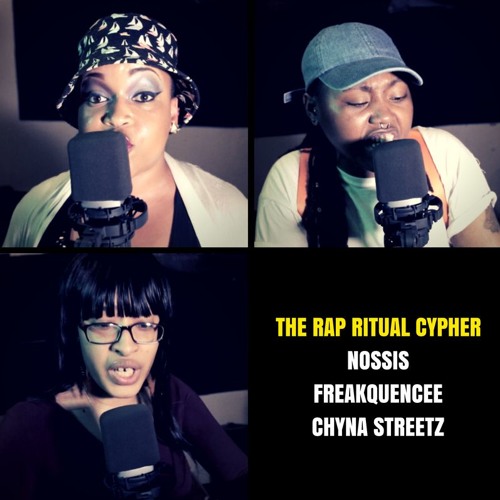Stream The Rap Ritual Cypher pt. 2 feat. Nossis, Freakquencee, Chyna ...
