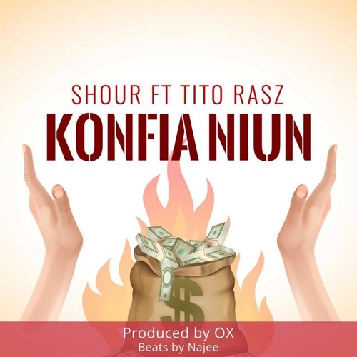 Stream SHOUR Ft TITO RASZ prod by nvjee KONFIANIUN AUDIO by SHOUR ...