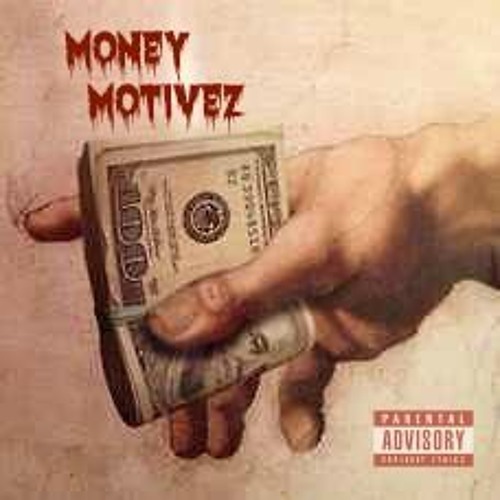 Stream Money Motivez = DeeFwego x Dommy Brav x Dee$aucey x T3Z by T3Z ...
