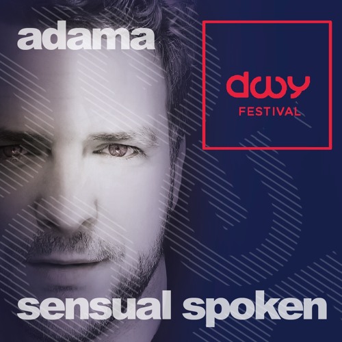 Sensual Spoken_Adama_Original_ by Adama - LIVE | Free Listening on ...