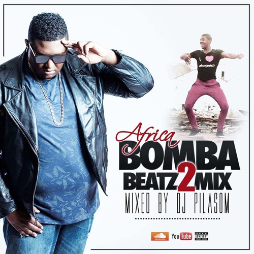 Stream AfriCa BoMBa BeaTz 2 MiXxxxx By Dj PiLaSoM (Real Family) by Dj ...