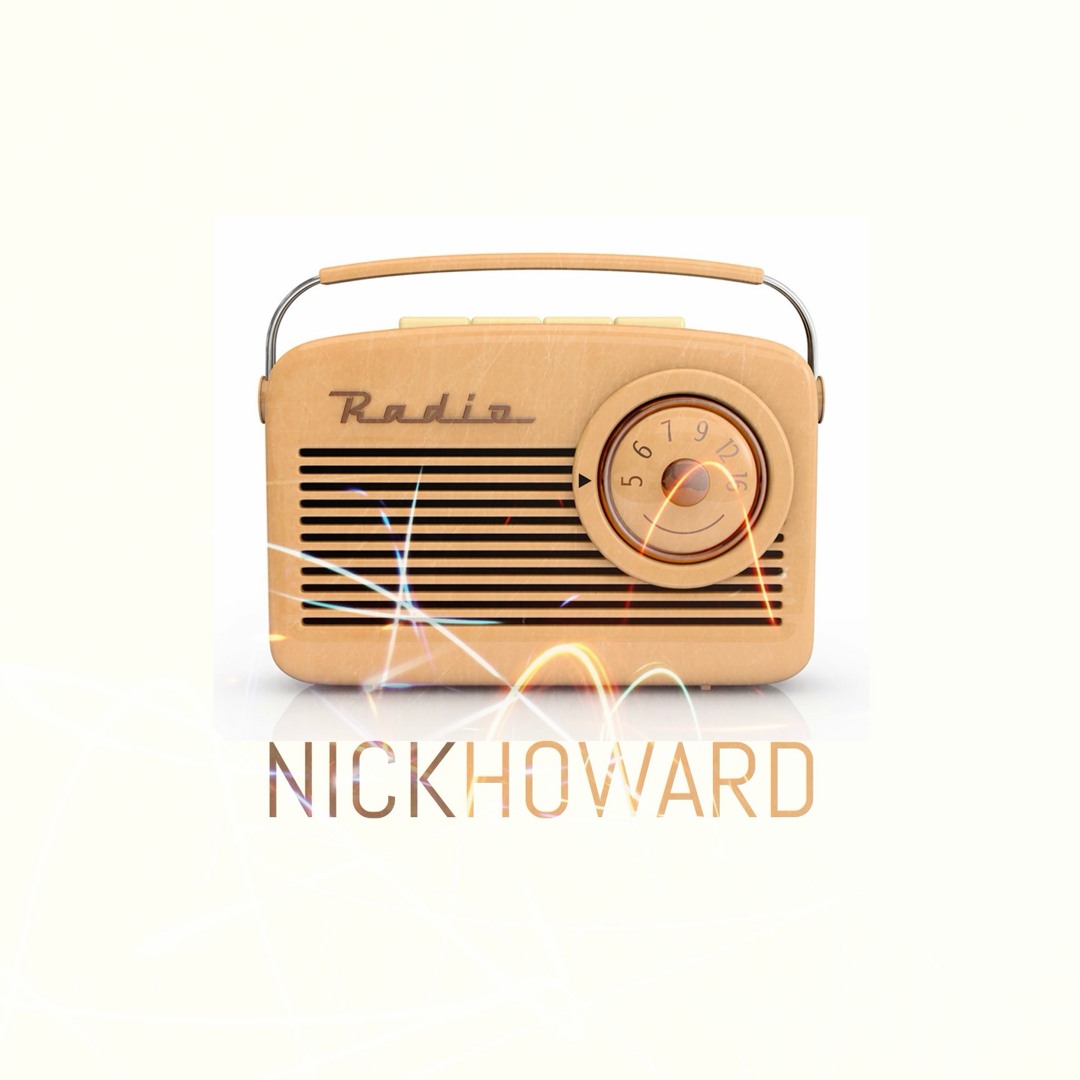 Stream Radio by Nick Howard | Listen online for free on SoundCloud