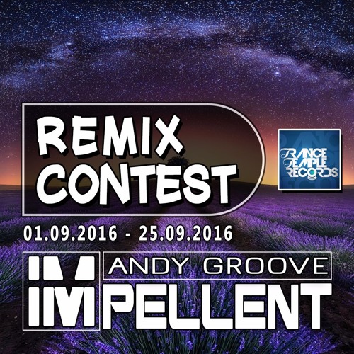 Stream ANDY GROOVE - IMPELLENT | REMIX CONTEST by ANDY GROOVE | Listen ...