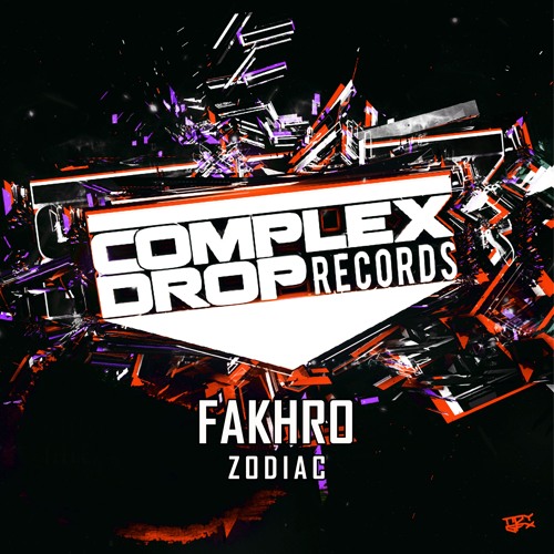 Stream FAKHRO - Zodiac (Original Mix) [Out Now] by Complex Drop Records | Listen online for free ...
