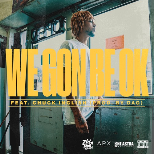 Stream We Gon Be Ok ft. Chuck Inglish (prod. by DaG) by supakaine ...