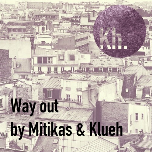 Stream Mitikas & Klueh - Way Out by Klueh | Listen online for free on ...