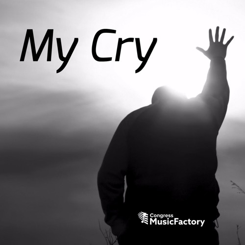 Stream Congress MusicFactory | Listen to My Cry playlist online for ...