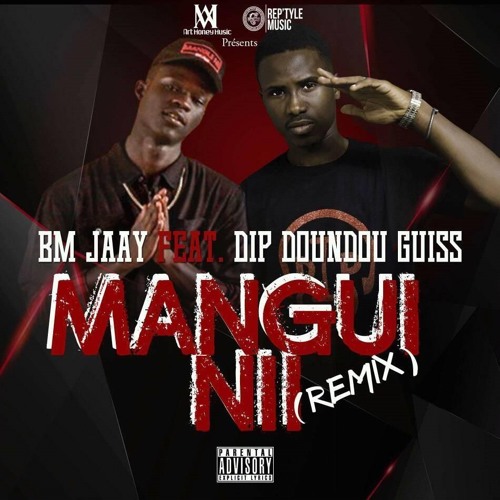 Stream Magui Nii Remix Ft Dip Doundou Guiss By Bm Jaay Listen Online