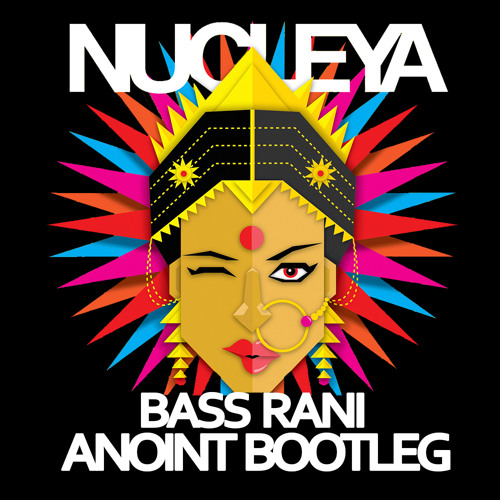 Stream Nucleya - Bass Rani (Anoint Bootleg) by Anoint | Listen online ...