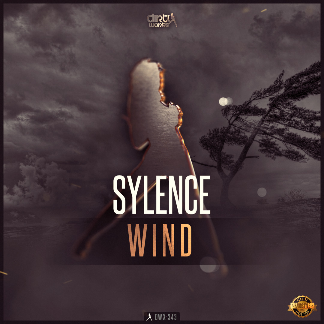 Listen to Sylence - Wind (Official HQ Preview) by Dirty Workz in ...