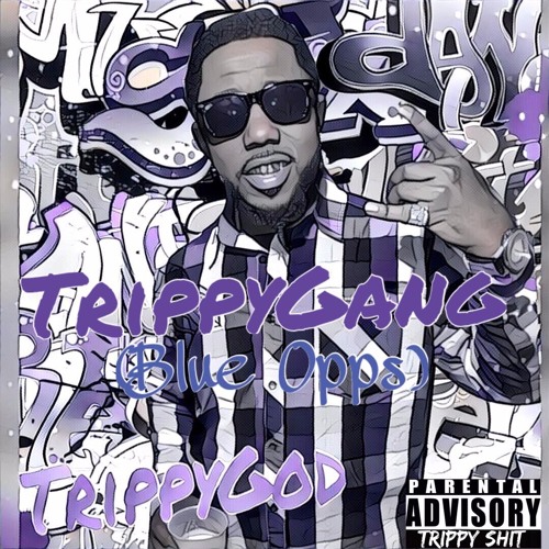 Stream Trippy Gang /BlueOpps(Red Opps Freestyle) by Smiley Don | Listen ...