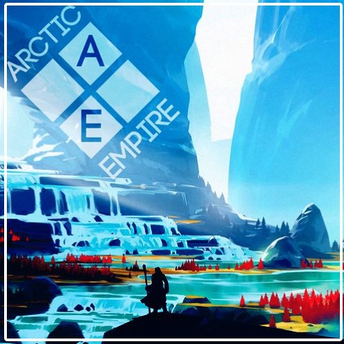 Stream Epic Chillstep Collection 2016 [2 Hours] by Arctic Empire ...