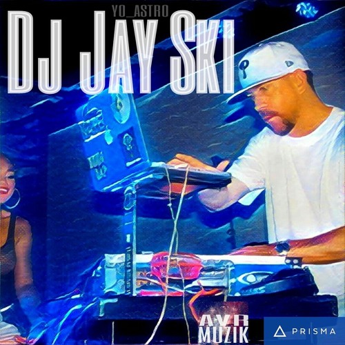 Stream Dj Jay Ski by yo Astro | Listen online for free on SoundCloud