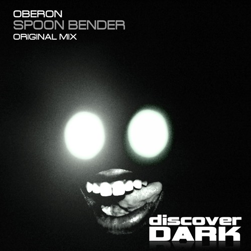 Stream Oberon - Spoonbender - Discover Dark by Oberon (official ...