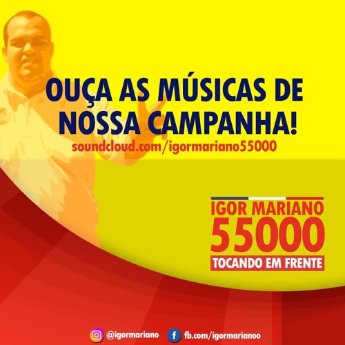 Stream Igor Mariano 55000 - Música da Campanha 2 by Igor Mariano 55000 | Listen online for free ...