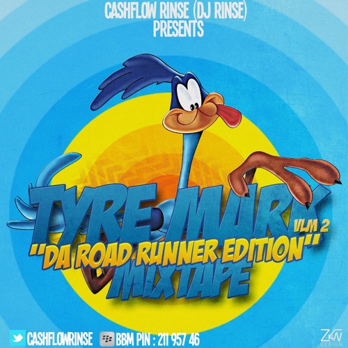 Stream TYRE MARK MIXTAPE - ROAD RUNNER EDITION MIXED BY CASHFLOW RINSE ...