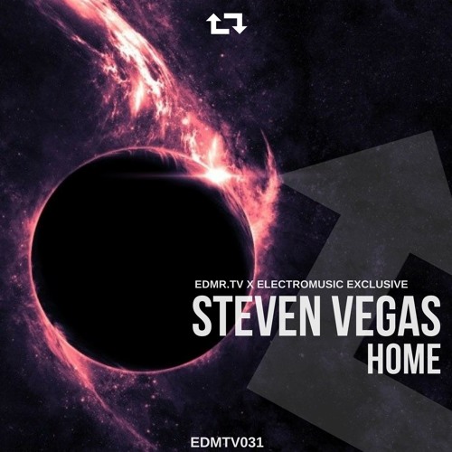 Stream Steven Vegas - Home [EDMR.TV EXCLUSIVE] by EDMR.TV | Listen ...