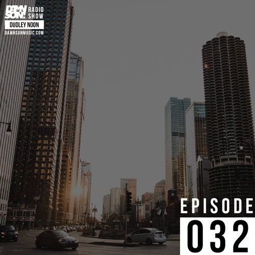 Stream DAMN SON! Radio Episode 032 by DAMN SON! | Listen online for ...