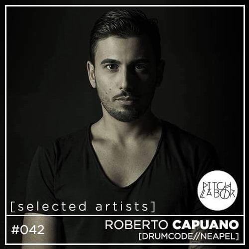 Stream [selected artists] #042 - ROBERTO CAPUANO | DRUMCODE_napoli by ...