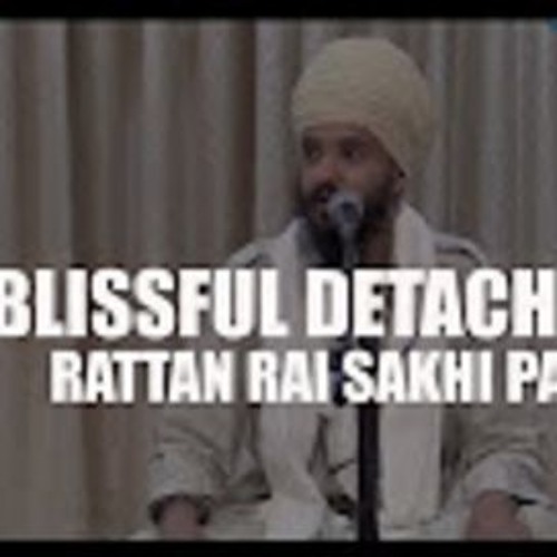 Stream Blissful Detachment - Rattan Rai Sakhi Part 2 - English Katha ...