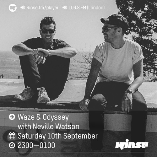 Stream Rinse FM Podcast - Waze & Odyssey w/ Neville Watson - 10th ...