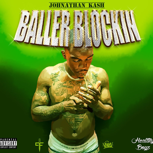 Stream Johnathan Kash | Listen to Baller Blockin playlist online for ...