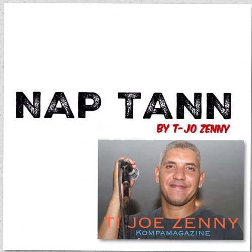 Stream TI JOE ZENNY - NAP Tann! (Sep 2016 song) by Kompamagazine.com ...