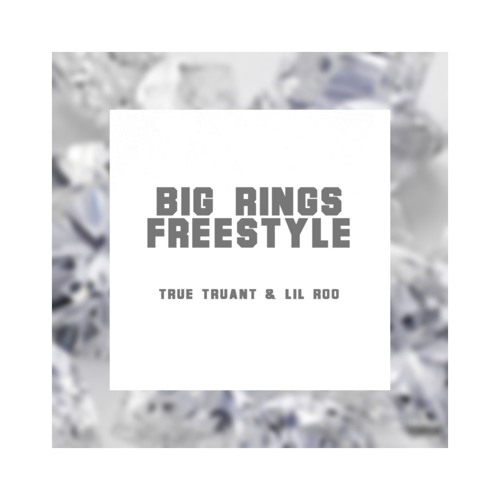Big Rings Freestyle - ft Lil Roo - Listen to music