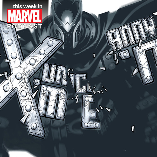 Stream episode This Week in Marvel Ep. #72 - Fantastic Four, Uncanny X ...